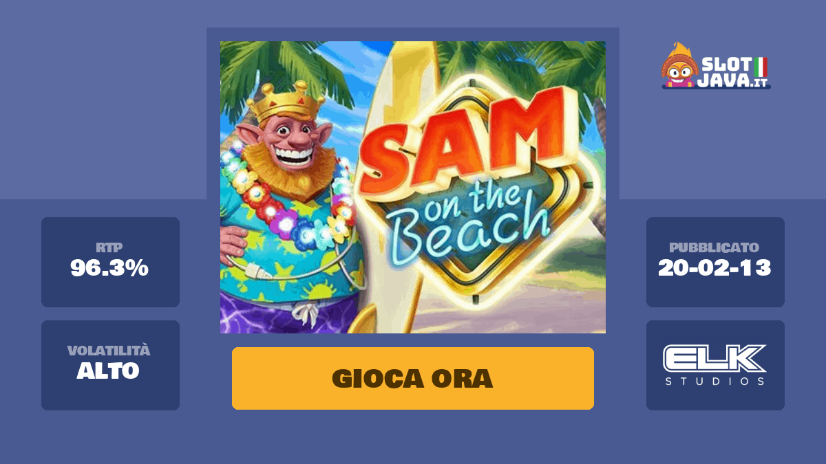 Sam on the Beach Slot Machine Online – Gioca Gratis
