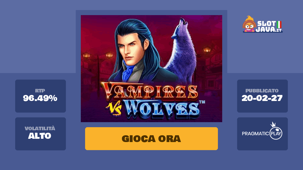 Vampires vs Wolves Slot Machine Online – Gioca Gratis