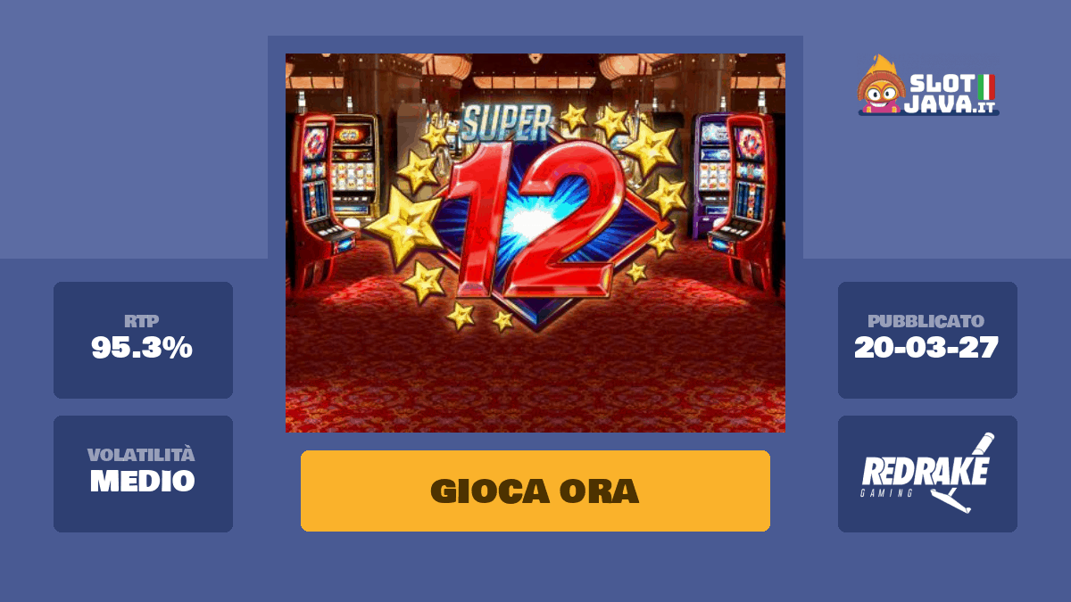 Super 12 Stars Slot Machine Online – Gioca Gratis