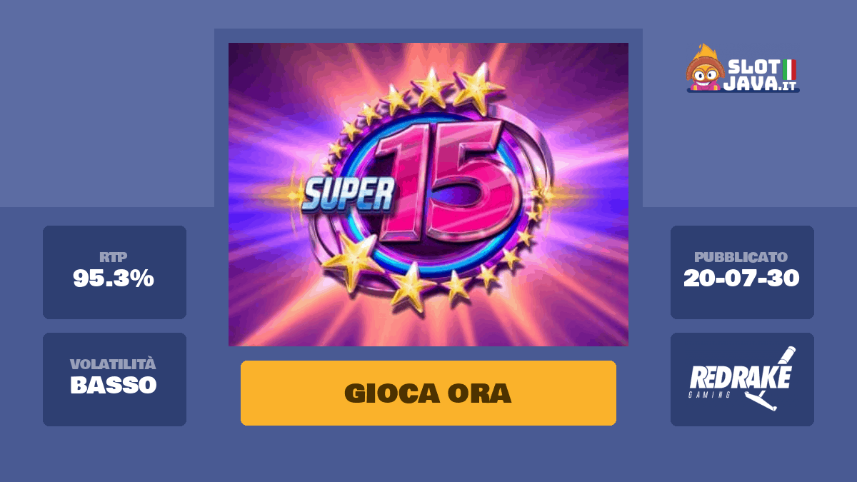 Super 15 Stars Slot Machine Online – Gioca Gratis