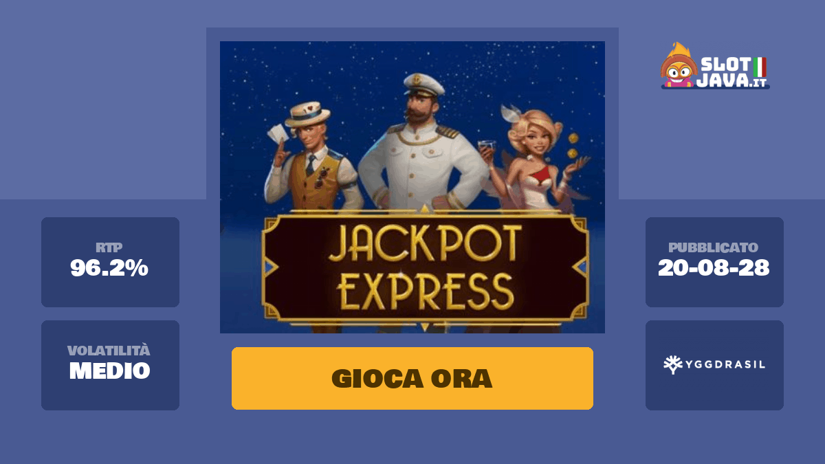 Jackpot Express Slot Machine Online – Gioca Gratis