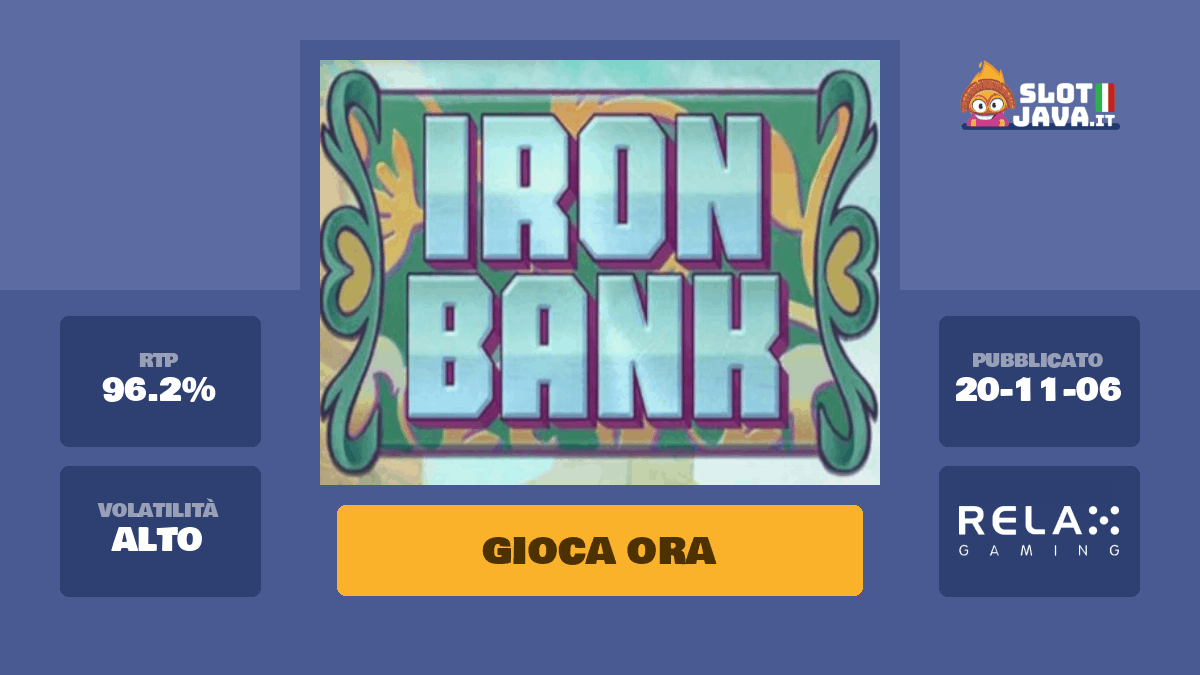 Iron Bank Slot Machine Online – Gioca Gratis
