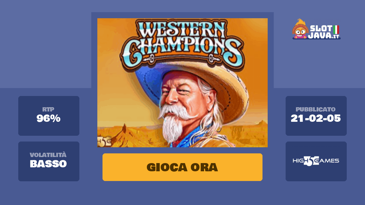 Western Champions Slot Machine Online – Gioca Gratis