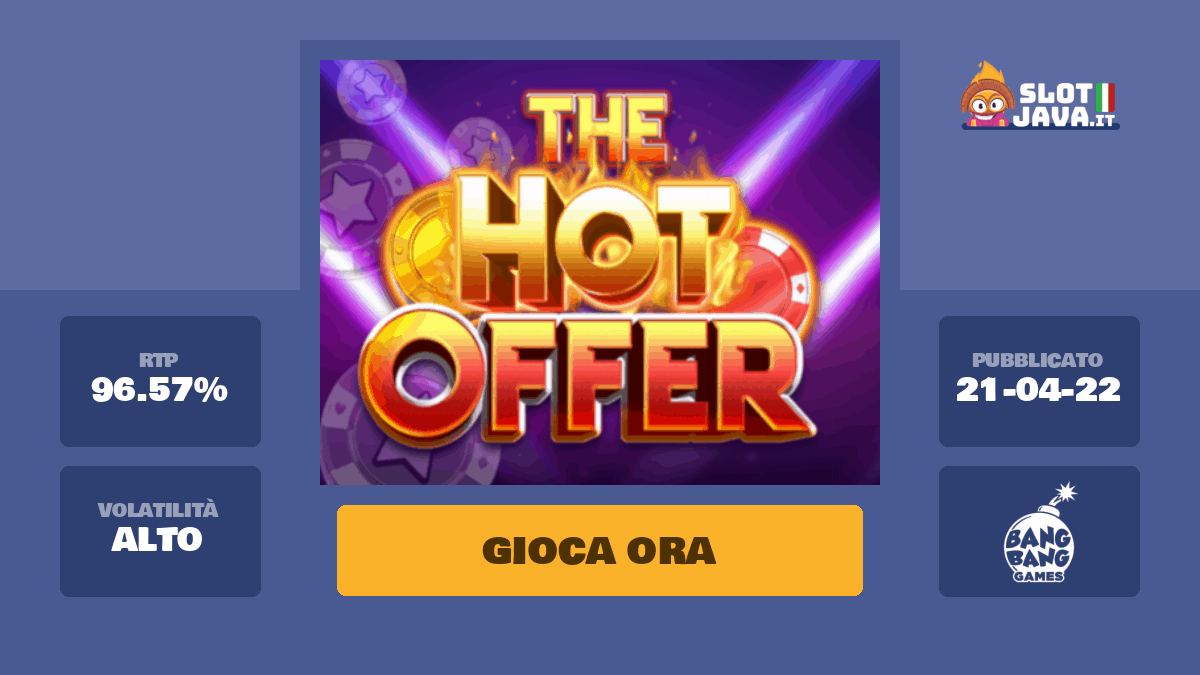 The Hot Offer Slot Machine Online – Gioca Gratis