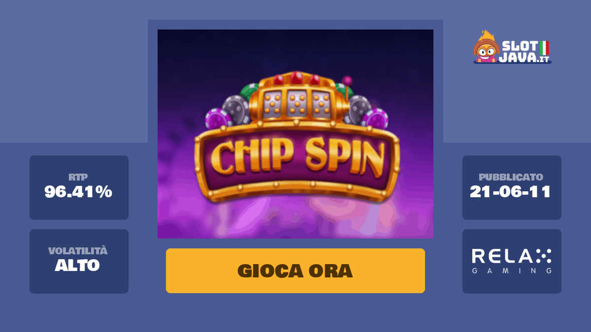 Chip Spin Slot Machine Online – Gioca Gratis