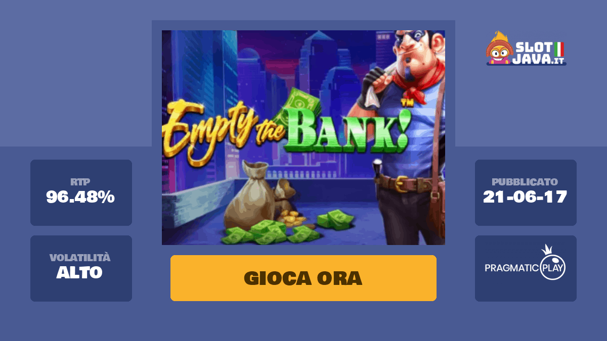 Empty the Bank Slot Machine Online – Gioca Gratis