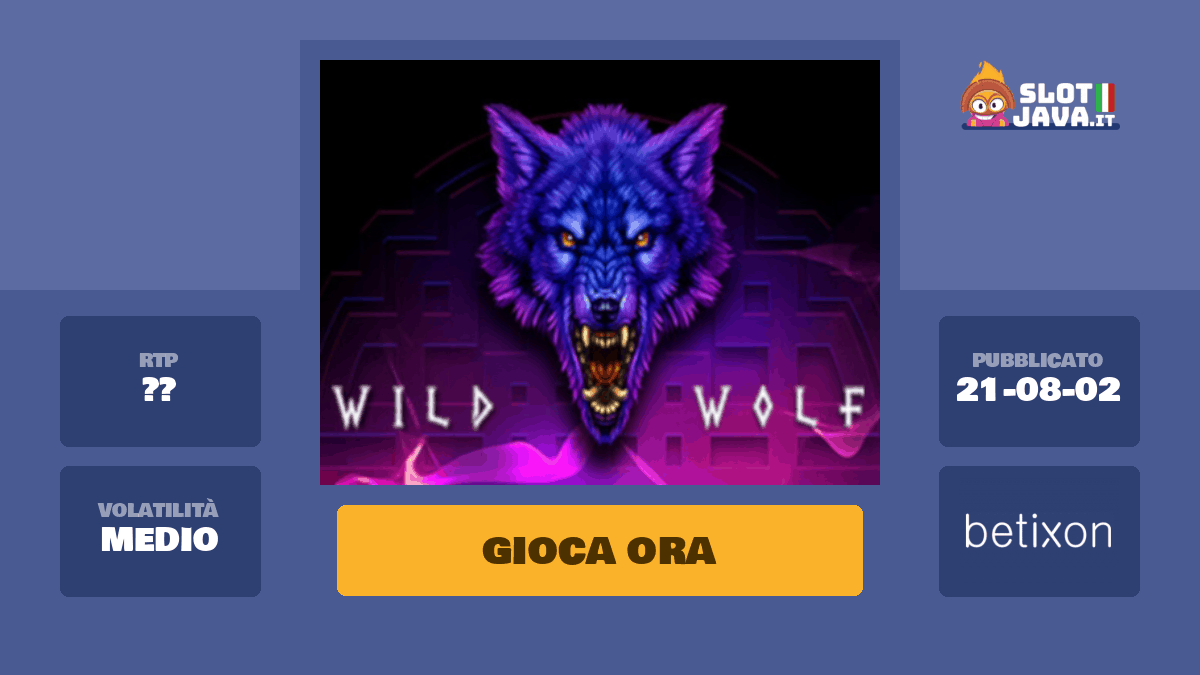 Wild Wolf Slot Machine Online – Gioca Gratis