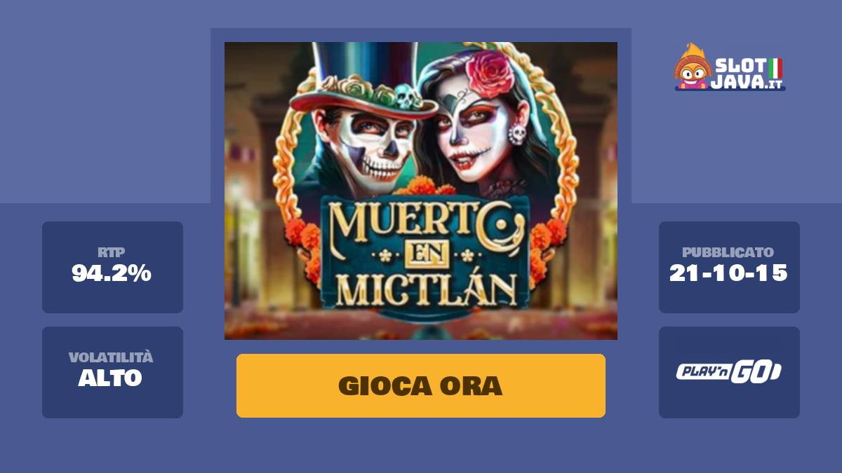 Muerto En Mictlan Slot Machine Online – Gioca Gratis