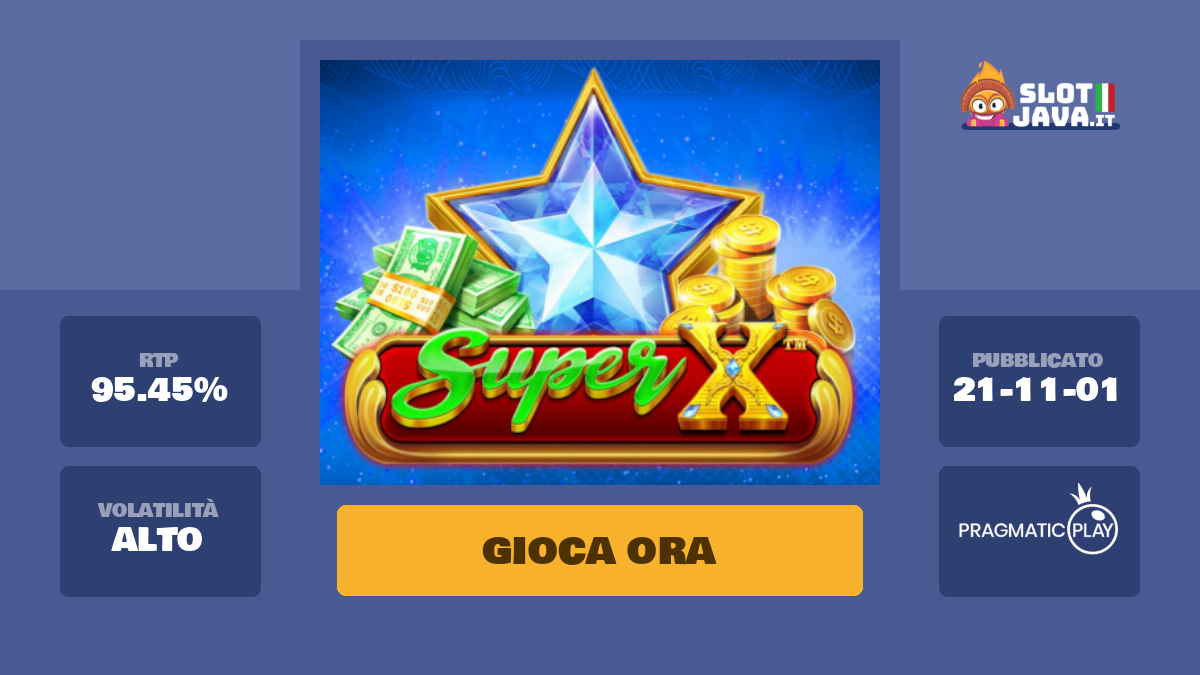 Super X Slot Machine Online – Gioca Gratis
