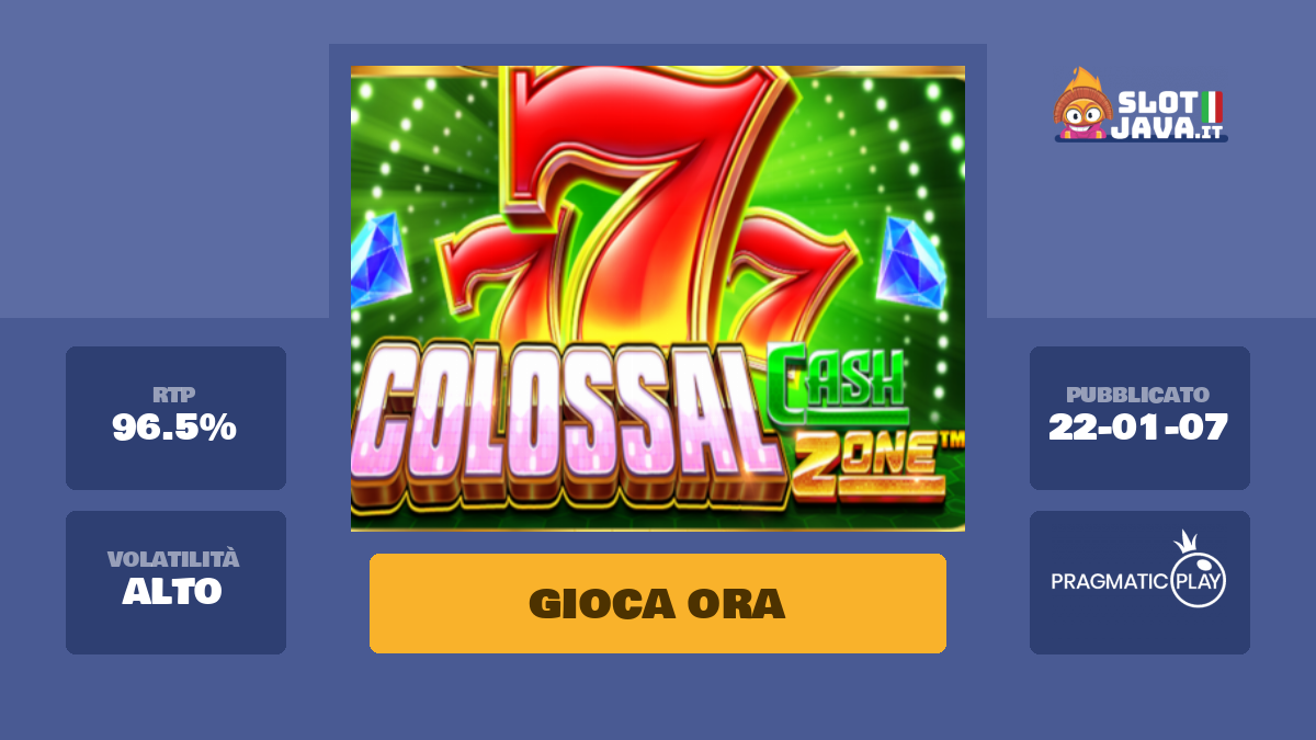 Colossal Cash Zone Slot Machine Online – Gioca Gratis