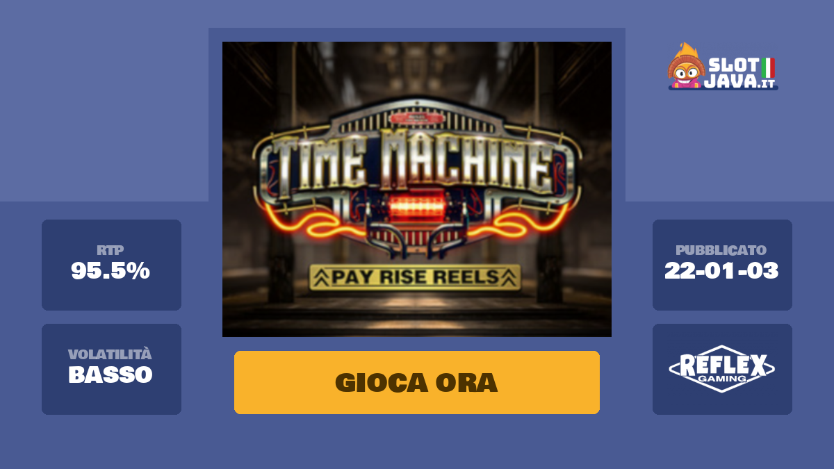 Time Machine Slot Machine Online – Gioca Gratis