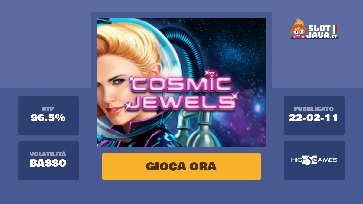 Cosmic Jewels Slot Machine Online – Gioca Gratis