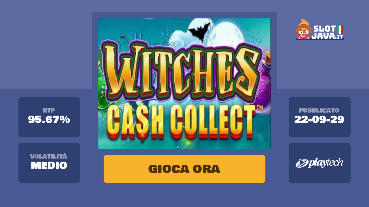 Witches Cash Collect Slot Machine Online – Gioca Gratis