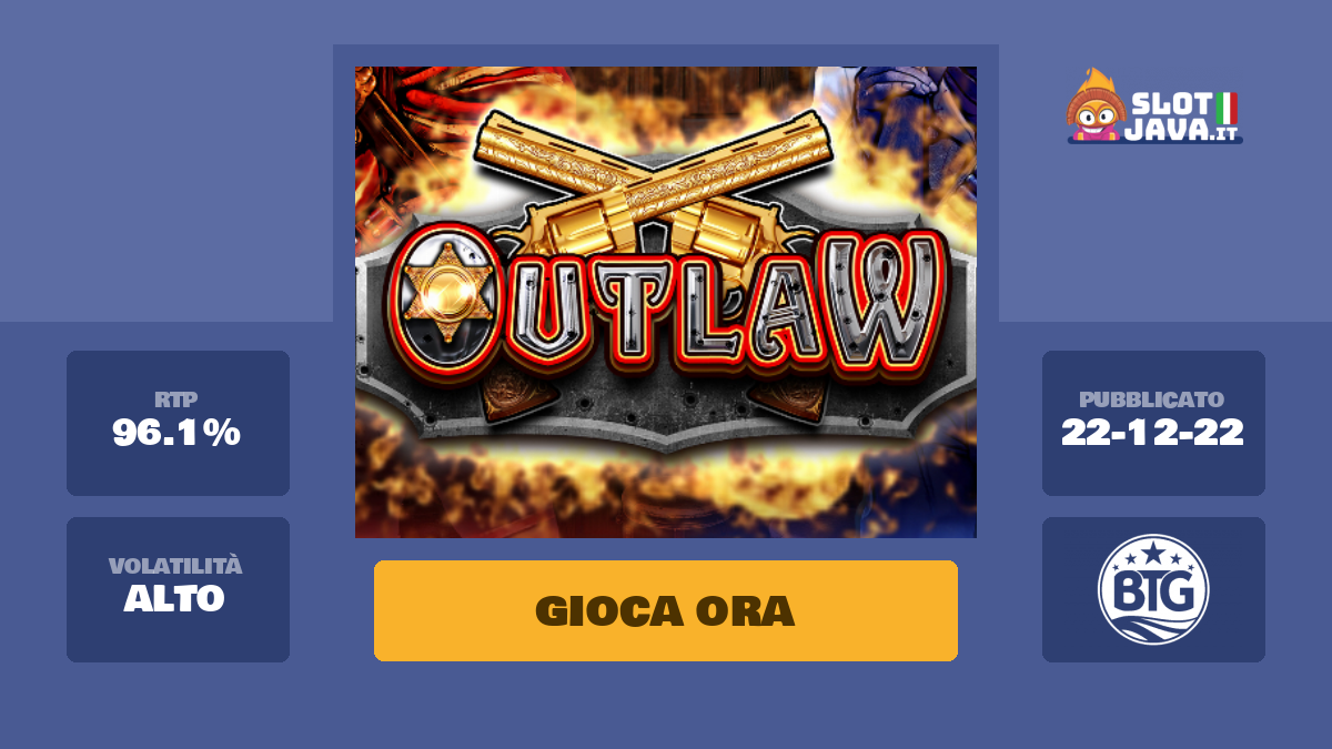 Outlaw Slot Machine Online – Gioca Gratis