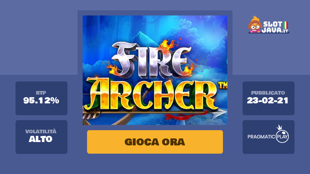 Fire Archer Slot Machine Online – Gioca Gratis