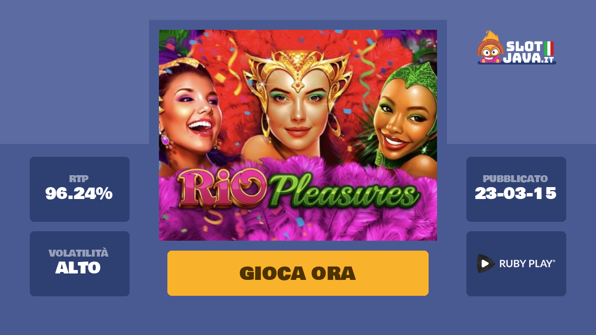 Rio Pleasures Slot Machine Online – Gioca Gratis