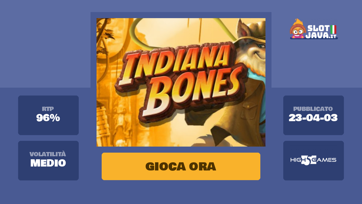 Indiana Bones Slot Machine Online – Gioca Gratis