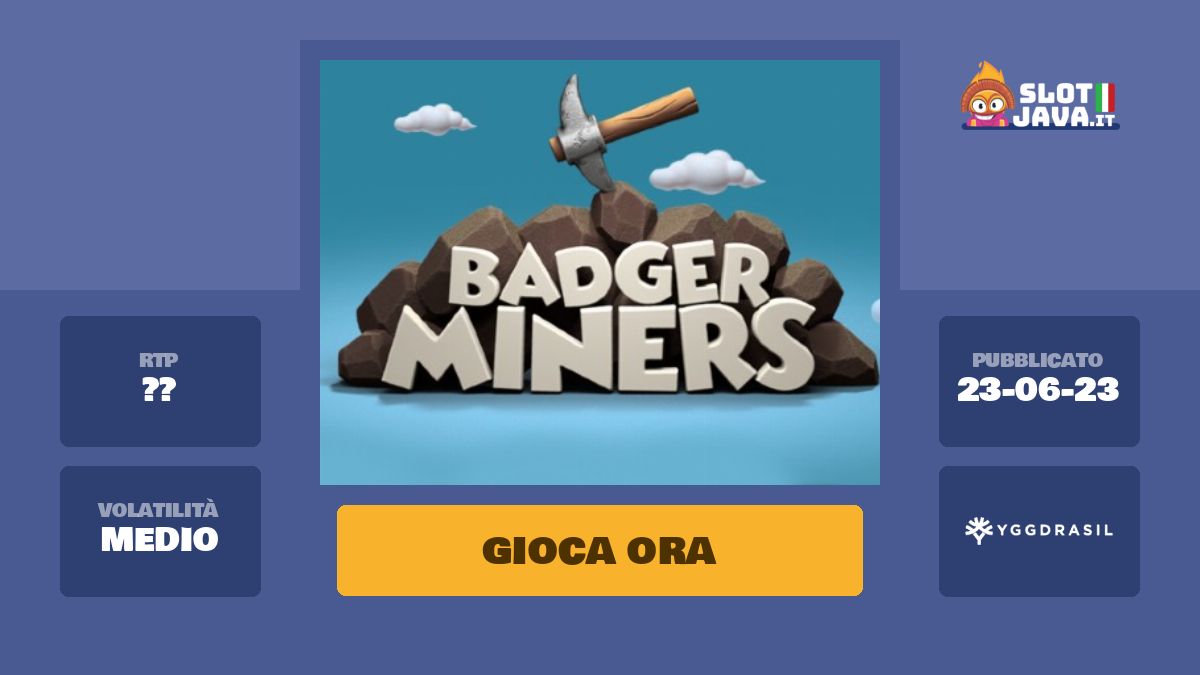 Badger Miners Slot Machine Online – Gioca Gratis