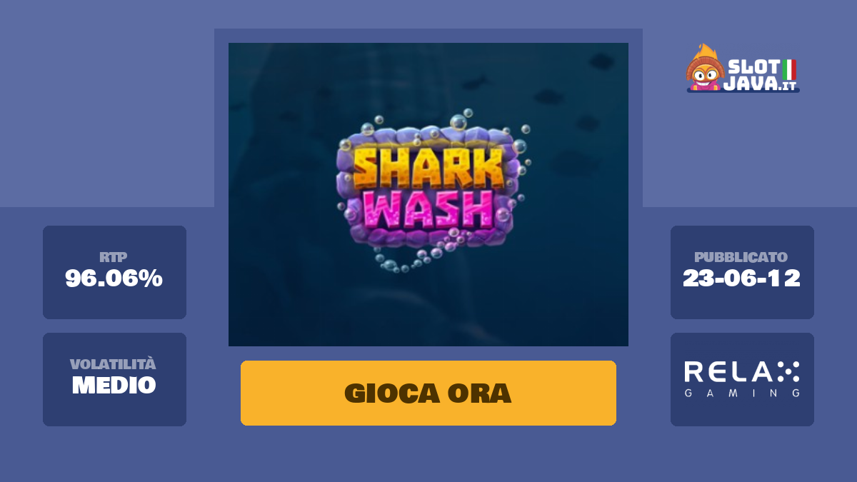 Shark Wash Slot Machine Online – Gioca Gratis