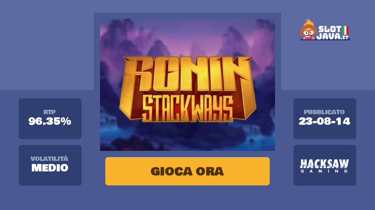 Ronin StackWays Recensione | Prova Gratis | slotjava.it